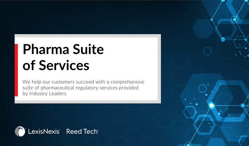 Pharma Suite of Services | LexisNexis Reed Tech